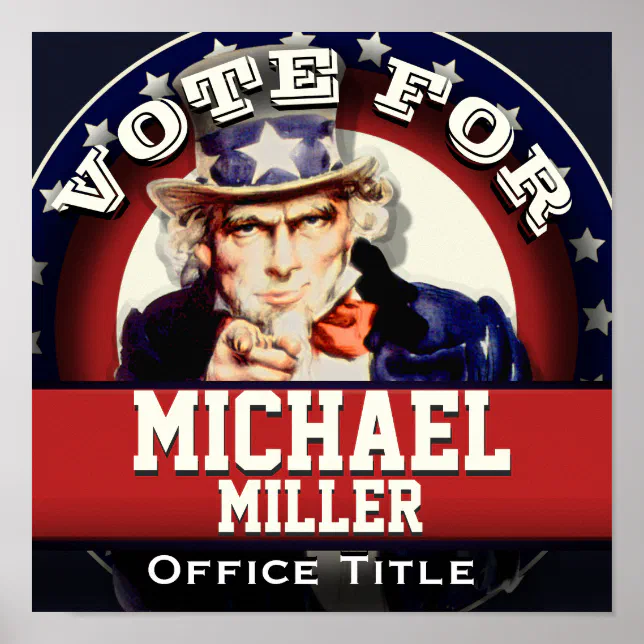 Custom Uncle Sam Campaign Template Poster | Zazzle