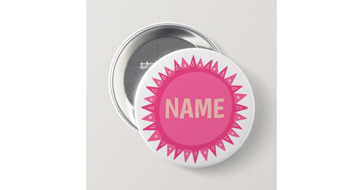 CUSTOMIZE IT Pink Sunshine Name Tag 7.5 Cm Round Badge | Zazzle