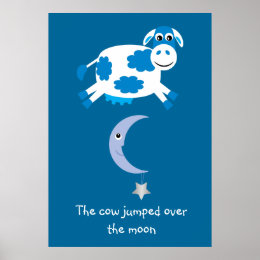 Cow Jumped Over The Moon Posters & Prints | Zazzle.com.au