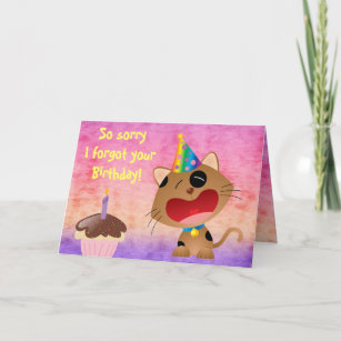 Sorry I Forgot Your Birthday Cards | Zazzle.com.au