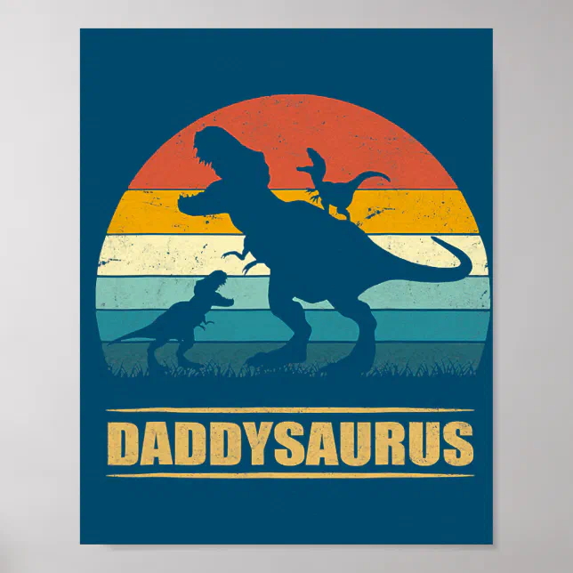 Daddy Dinosaur Daddysaurus 2 Kids Father's Day Poster | Zazzle