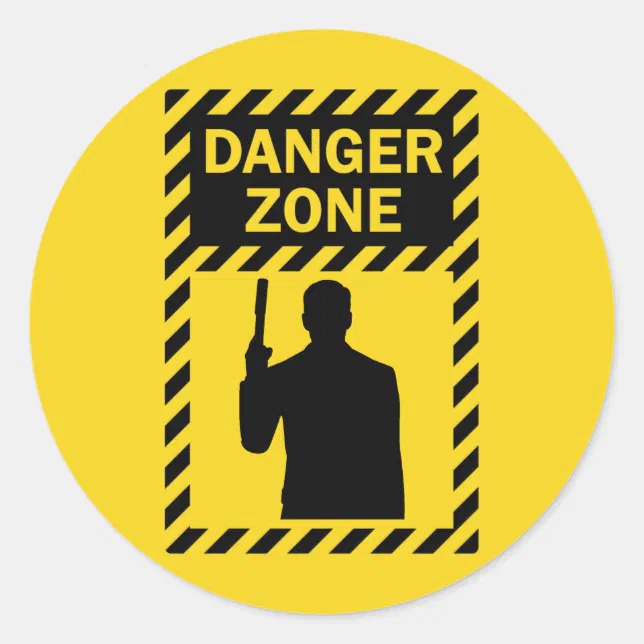 DANGER ZONE! - Sign and Silhouette Classic Round Sticker | Zazzle