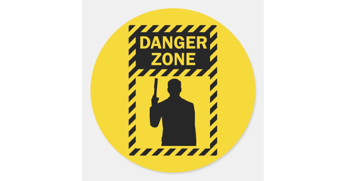 DANGER ZONE! - Sign and Silhouette Classic Round Sticker | Zazzle