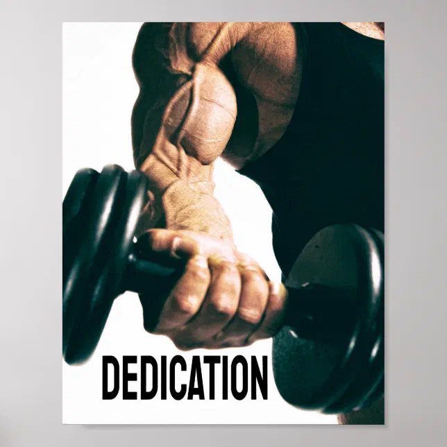 Dedication Motivational Workout Muscles Poster | Zazzle