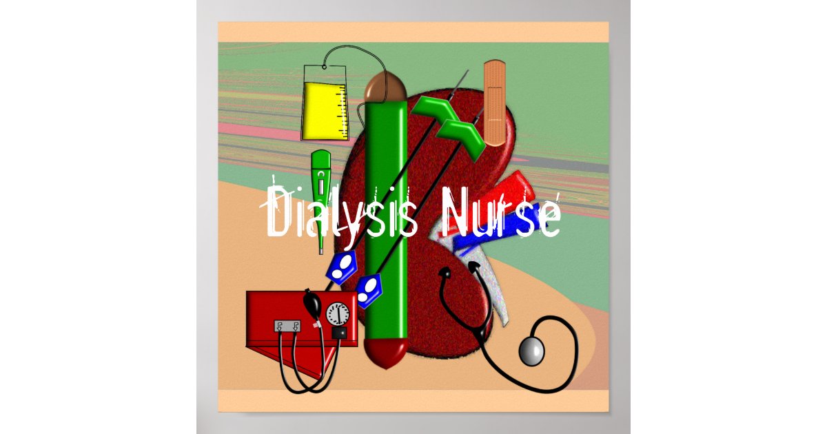 Dialysis Nurse Art Poster | Zazzle