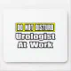Do Not Disturb...Urologist At Work Mouse Pad | Zazzle