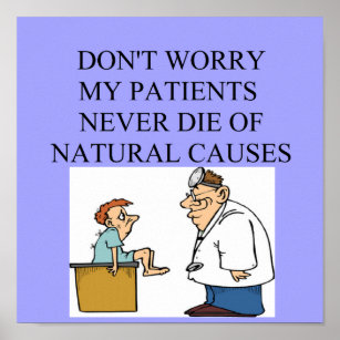Funny Doctor Posters & Photo Prints | Zazzle AU
