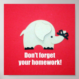 Homework Posters & Photo Prints | Zazzle AU