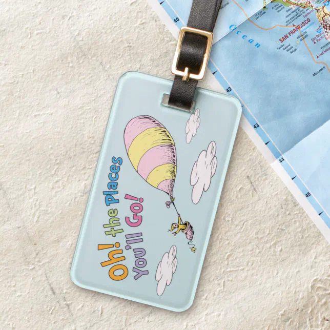 Dr. Seuss | Oh, The Places You'll Go! Luggage Tag | Zazzle