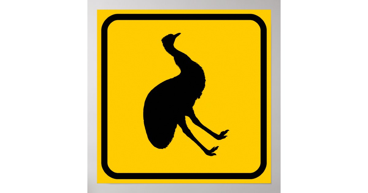 Emu Xing Sign Poster | Zazzle