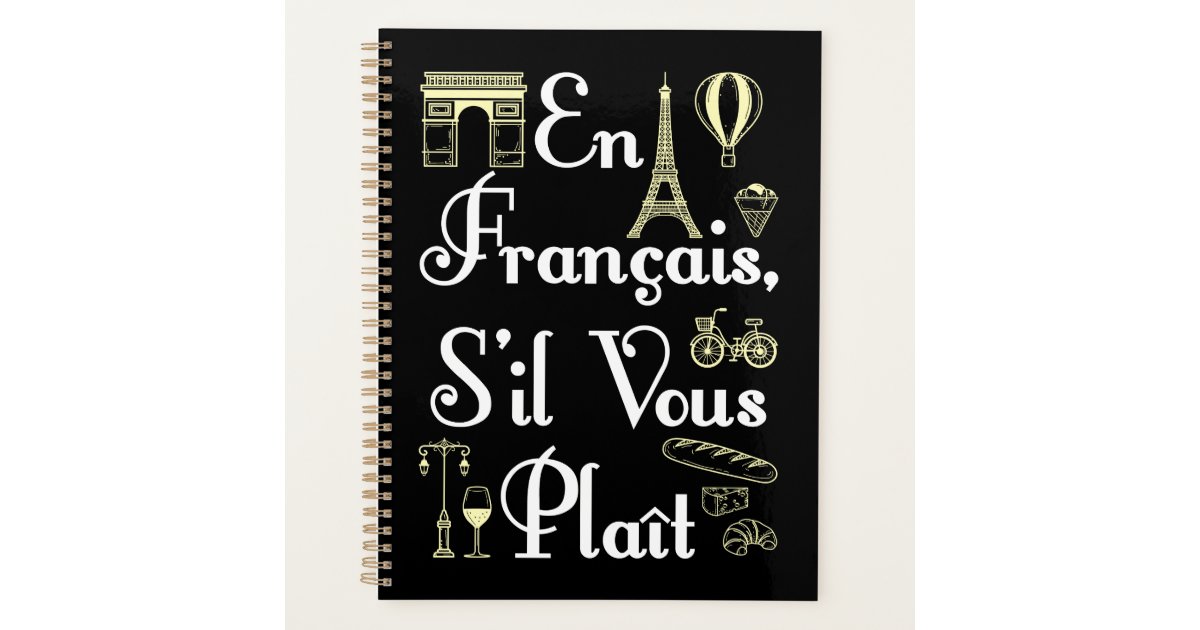 En Francais S'il Vous Plait French Teacher Planner | Zazzle