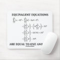 Equivalent Equations Are Equal To One Another Mouse Pad | Zazzle