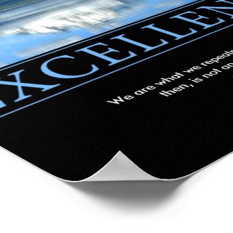 Excellence Inspirational Poster | Zazzle