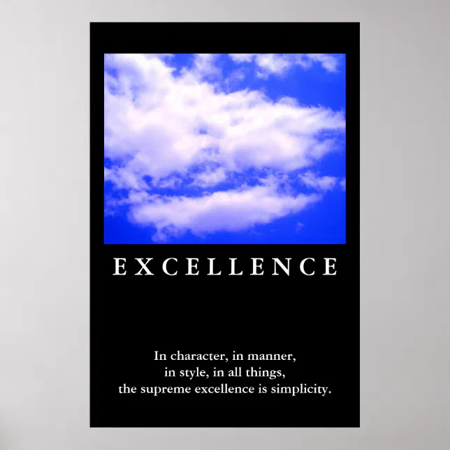 Excellence Quote Blue Sky Motivational Poster | Zazzle