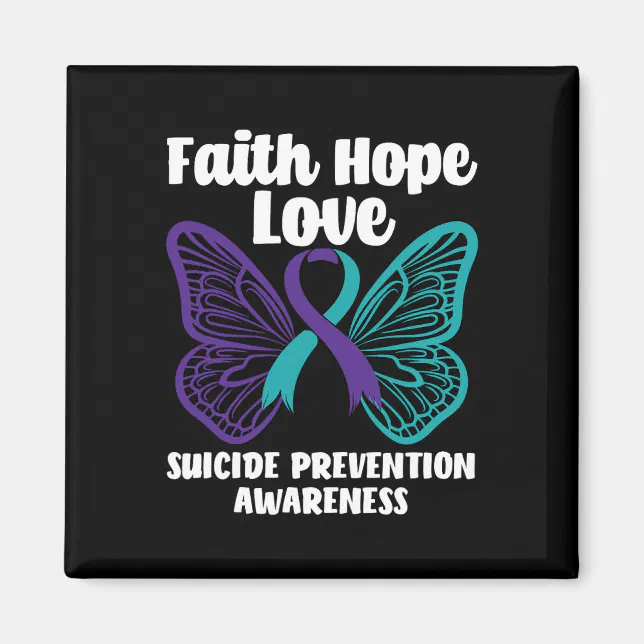 Faith Hope Love Butterfly Suicide Prevention Aware Magnet | Zazzle