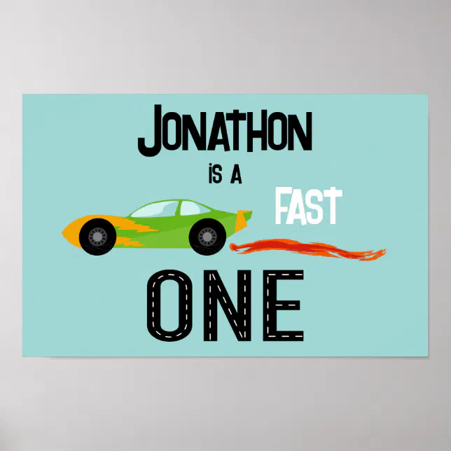 Fast ONE racecar themed 1st birthday party Poster | Zazzle