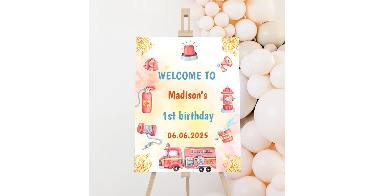 Fire Truck Firefighter 1st Birthday Welcome Sign | Zazzle