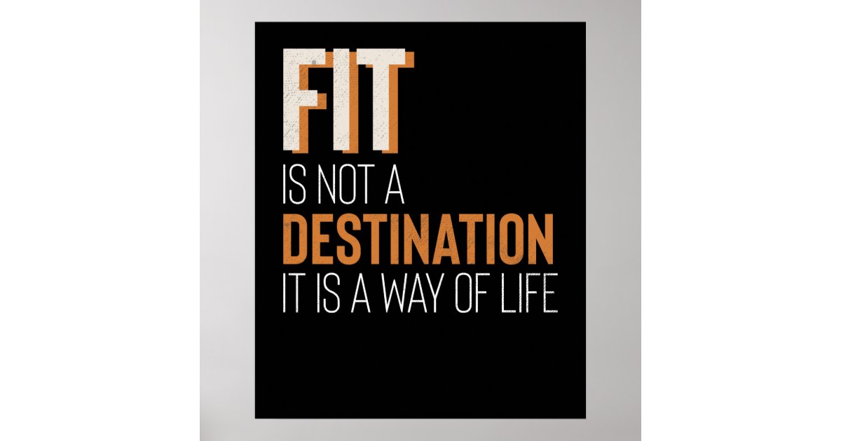 Fitness Gym Motivation Fit Is Way Of Life Poster | Zazzle