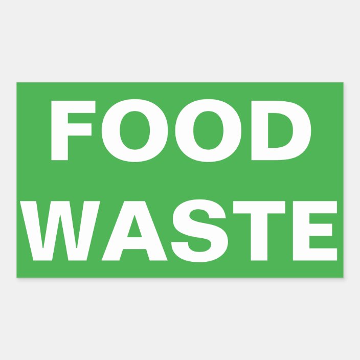 Food Waste Sign Rectangular Sticker | Zazzle.com.au