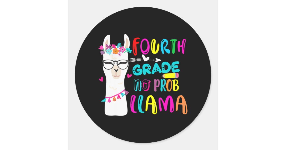 Fourth Grade No Prob Llama Teacher Student Back To Classic Round ...