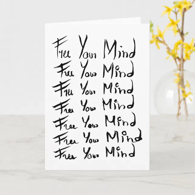 FREE your MIND! Motivational calligraphy quote Card | Zazzle
