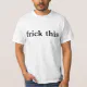 frick this tshirt | Zazzle