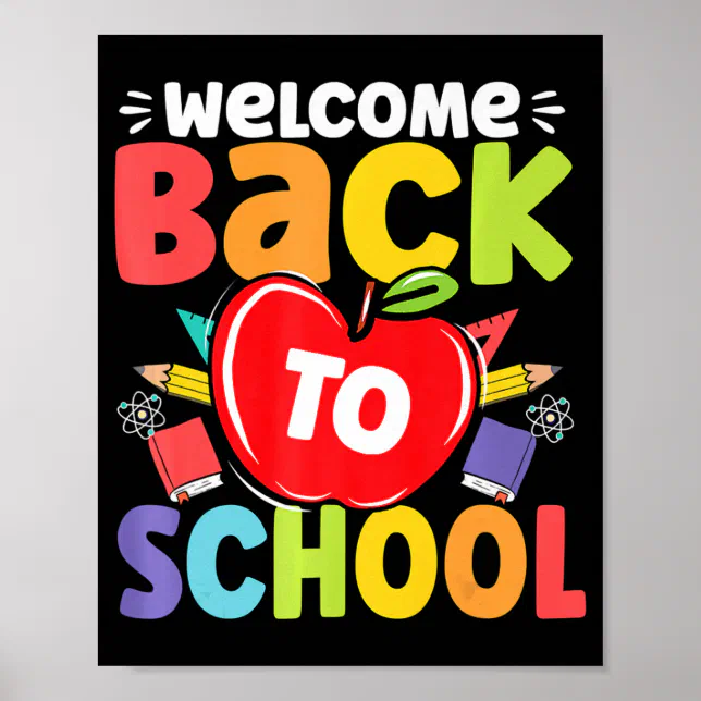 Fun Teachers Students Welcome Back To School Appl Poster | Zazzle