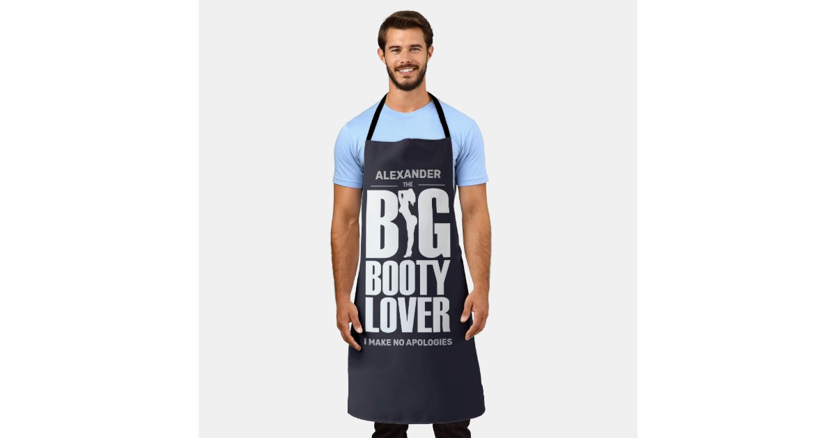 Funny Big Booty Lover With Name White On Dark Col Apron Zazzle