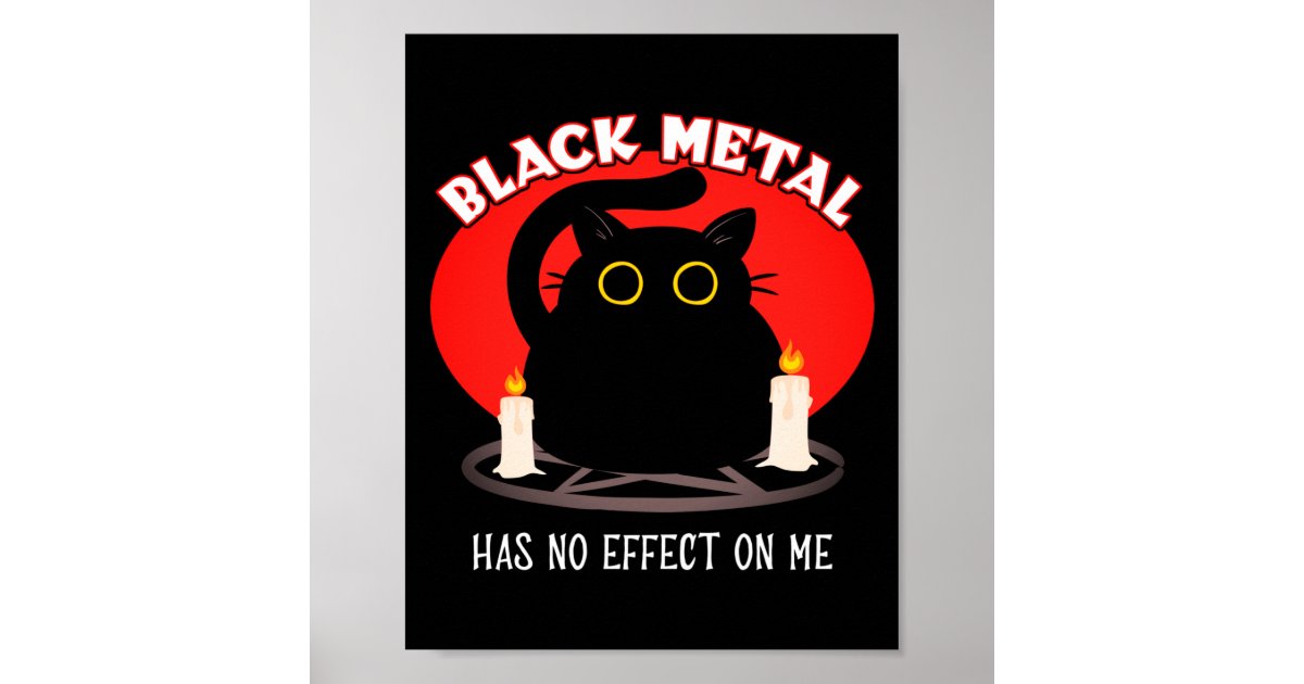 Funny Black Metal Satanic Cat Quote Poster | Zazzle