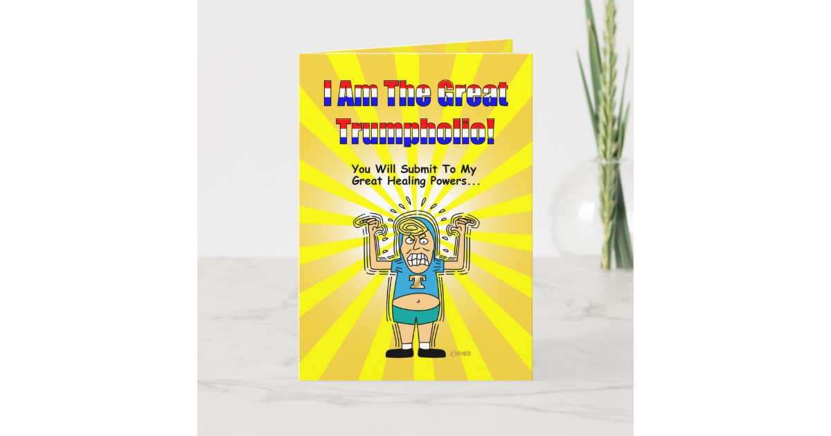 Funny Donald Trump Get Well Card | Zazzle