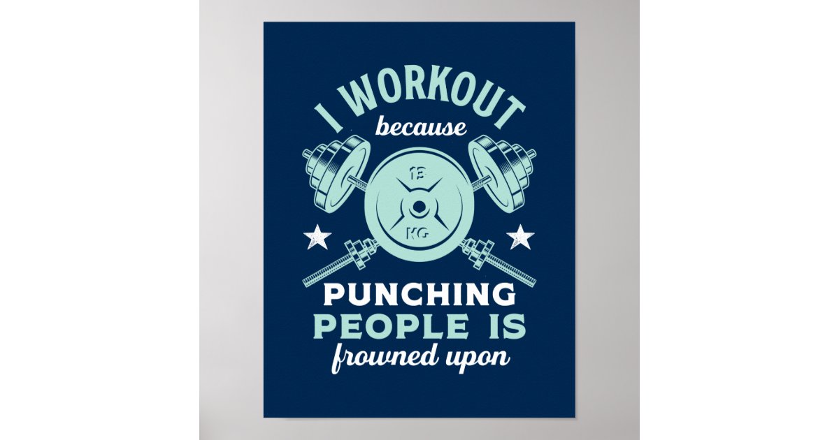 Funny Gym Motivation Fitness Training and Workout Poster | Zazzle