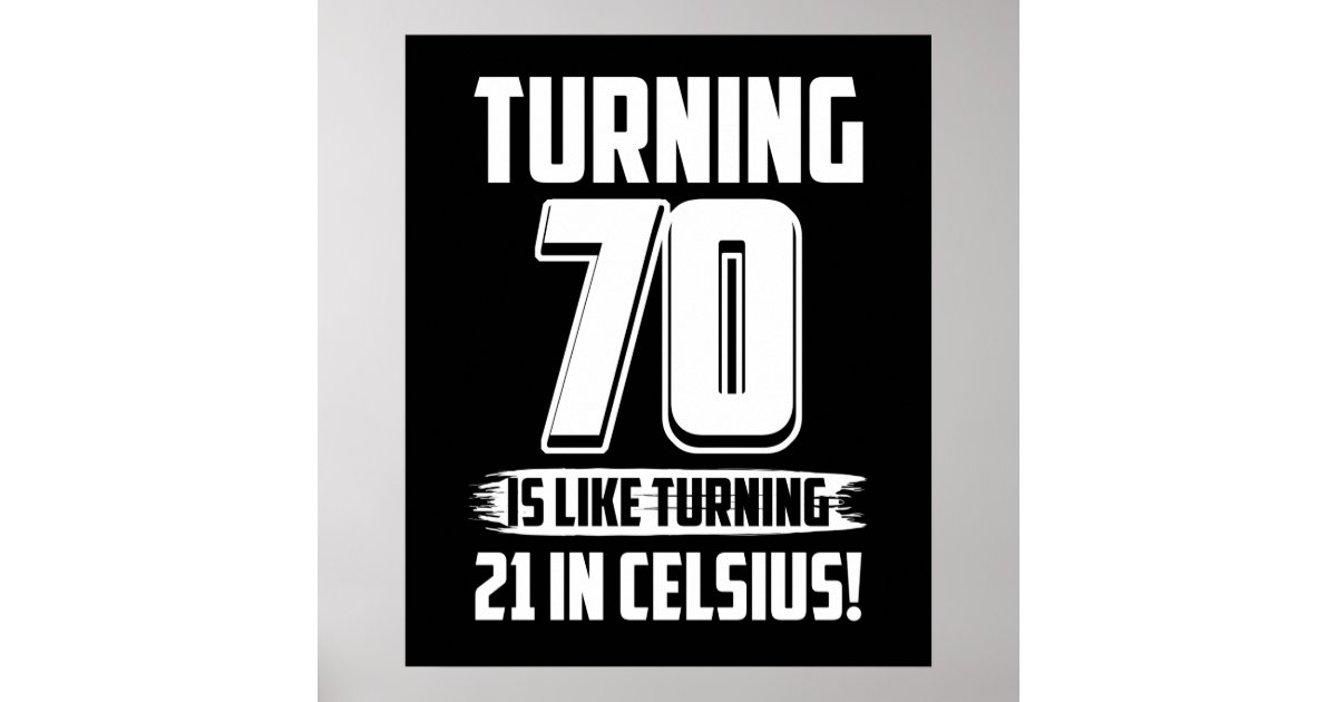 Funny Happy 70th Birthday Poster | Zazzle