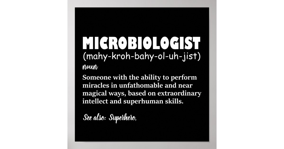 Funny Microbiologist Definition Poster | Zazzle
