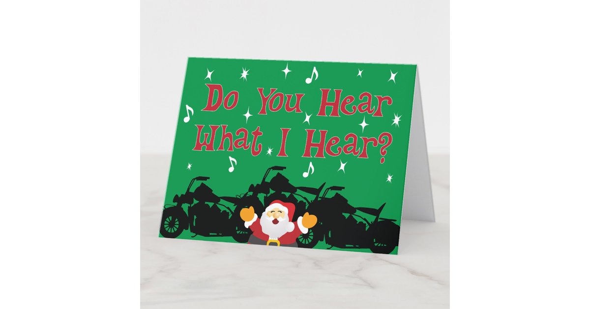 Funny Motorcycle Christmas Do You Hear Holiday Card | Zazzle