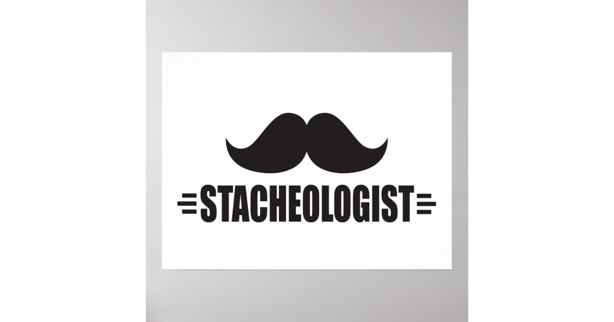 Funny Moustache Poster | Zazzle