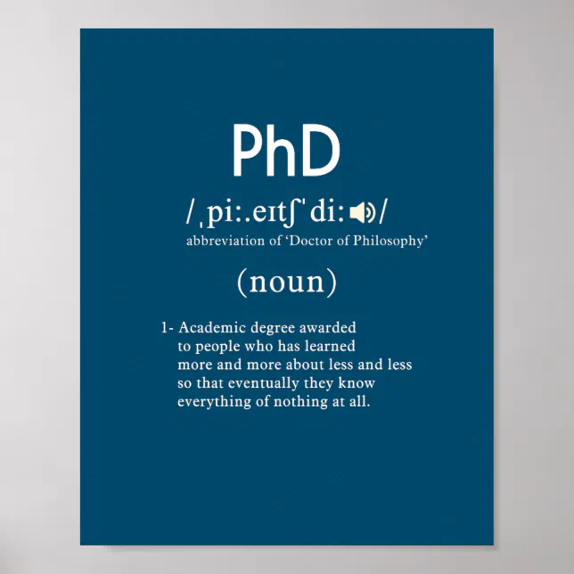 funny phd definition vertical poster | Zazzle
