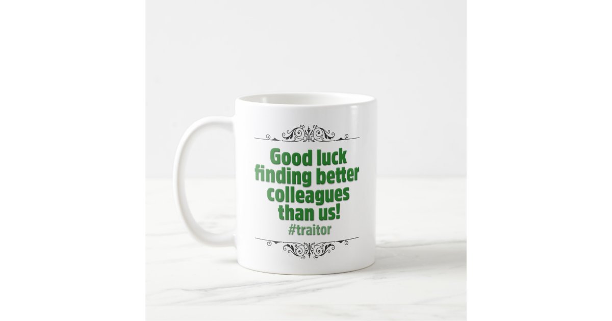 Funny, Sarcastic Promotion or Resignation Farewell Coffee Mug | Zazzle