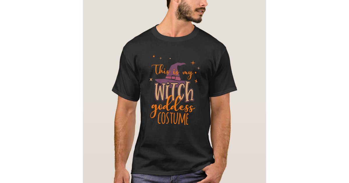Funny This is my Witch Goddess Costume Halloween W T-Shirt | Zazzle