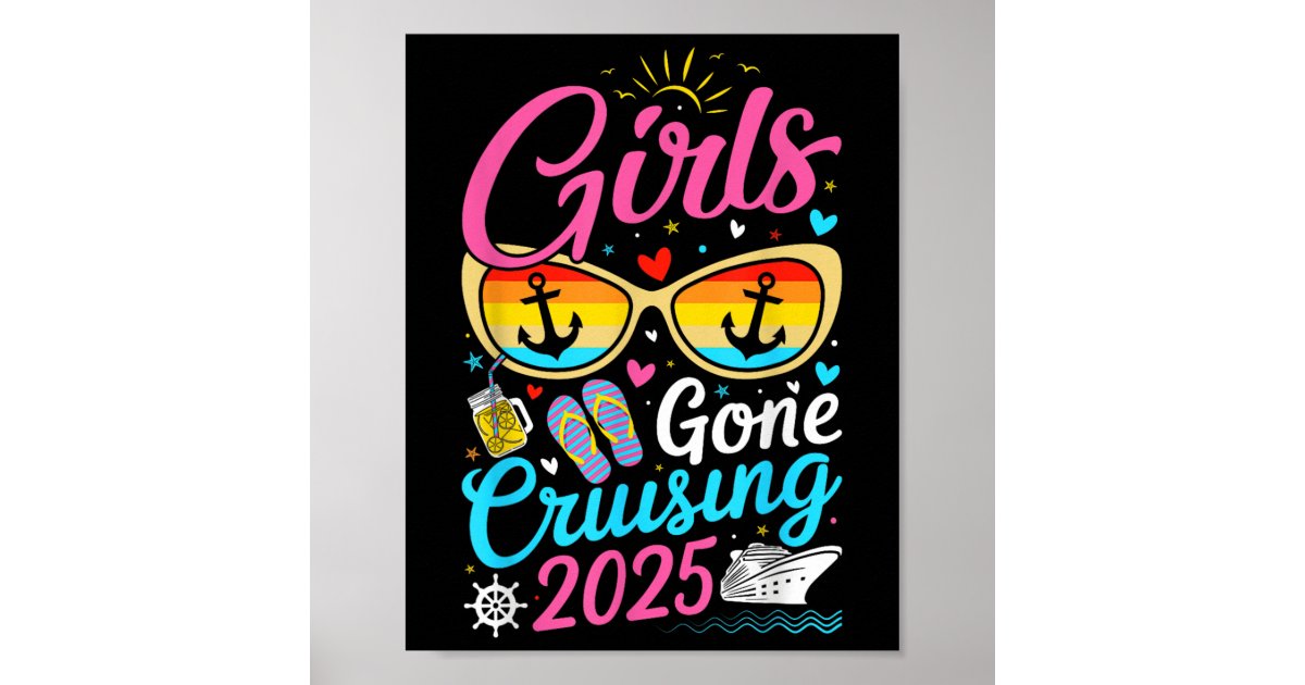 Girls Gone Cruising Vacation 2025 Party Cruise Poster | Zazzle