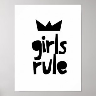 Girls Rule Posters & Photo Prints | Zazzle AU