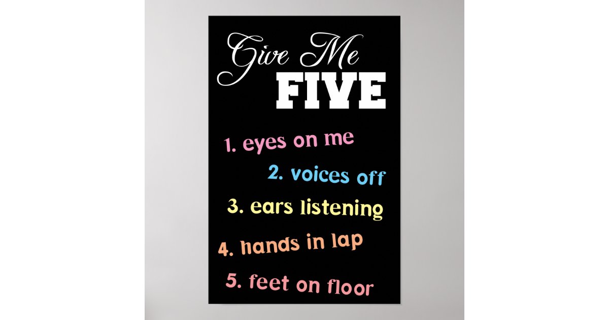 Give me Five Poster for Teachers | Zazzle