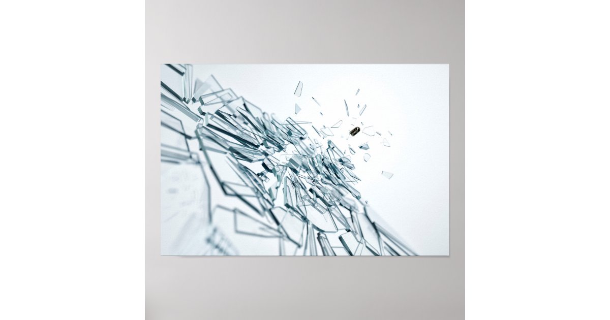 glass damaged by a bullet poster | Zazzle