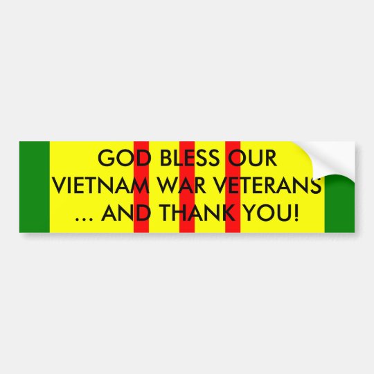 GOD BLESS OUR VIETNAM WAR VETERANS... BUMPER STICKER | Zazzle.com.au