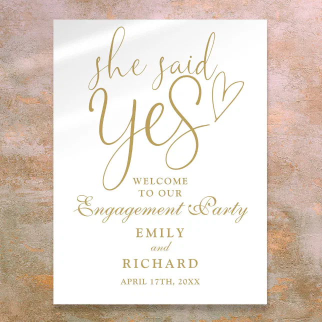 Gold She Said Yes Engagement Party Welcome Sign | Zazzle