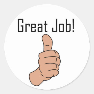 Great Job Stickers | Zazzle.com.au