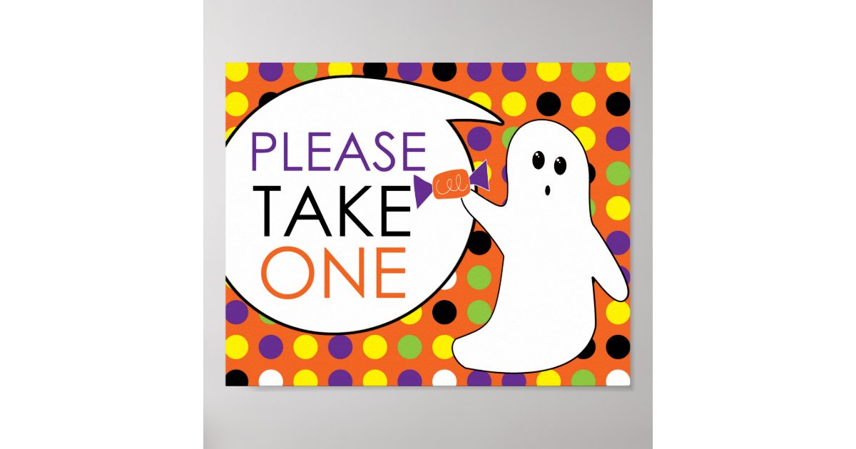 Halloween Ghost Please Take One Candy Poster | Zazzle