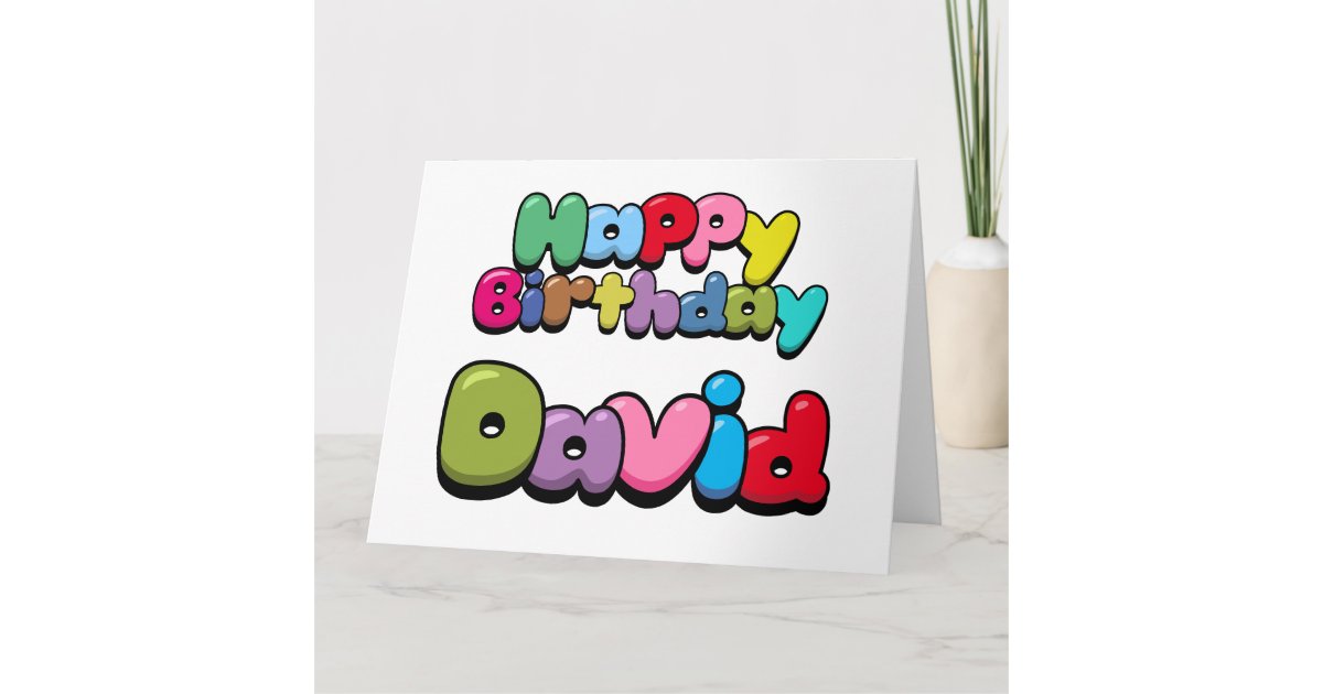 Happy Birthday David Card | Zazzle