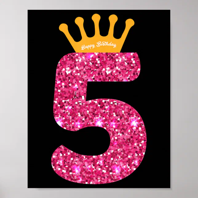 Happy Birthday , Girls 5th Party 5 Years Old Bday Poster | Zazzle