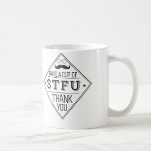 Stfu Coffee & Travel Mugs | Zazzle AU