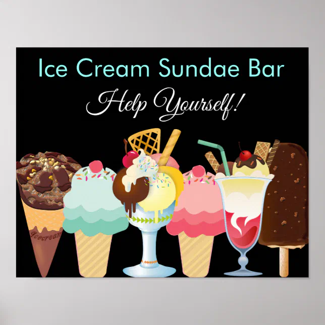 Help Yourself Ice Cream Sundae Bar Poster | Zazzle
